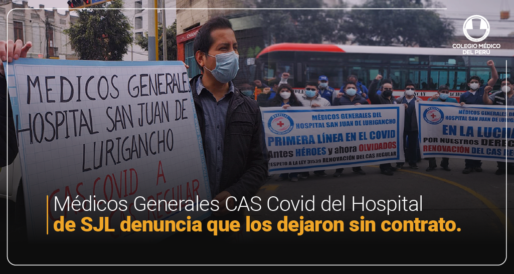 MÉDICOS GENERALES CAS COVID DEL HOSPITAL DE SJL DENUNCIA QUE LOS DEJARON SIN CONTRATO - Colegio ...
