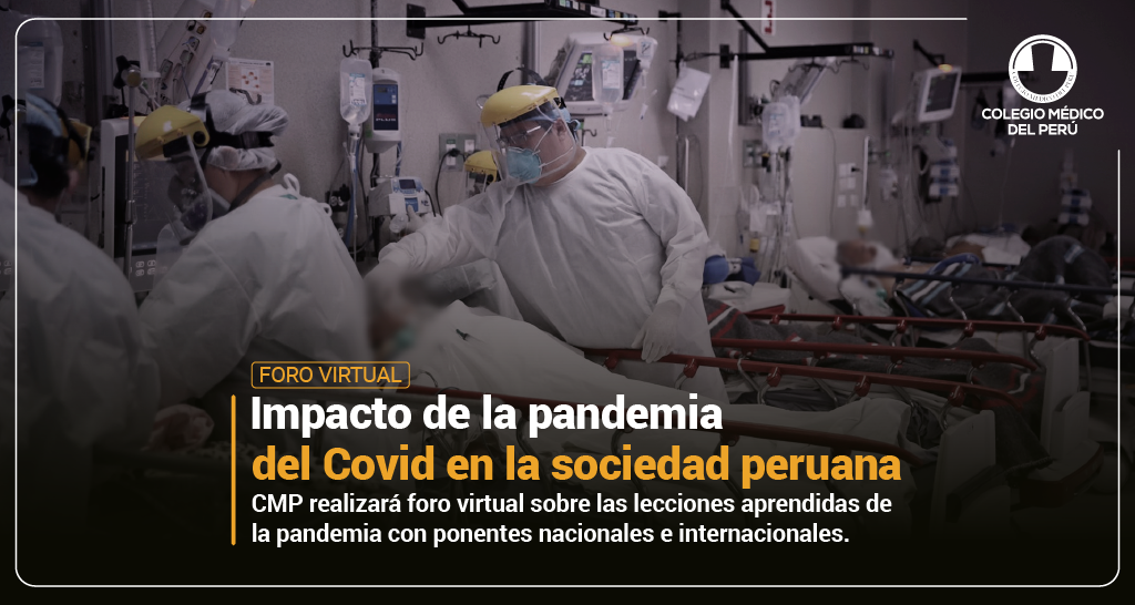 Impacto de la pandemia del Covid en la sociedad peruana - Colegio Médico del Perú - Consejo Nacional