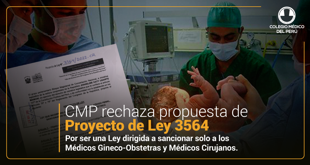 CMP RECHAZA PROPUESTA DE PROYECTO DE LEY 3564 - Colegio Médico del Perú ...