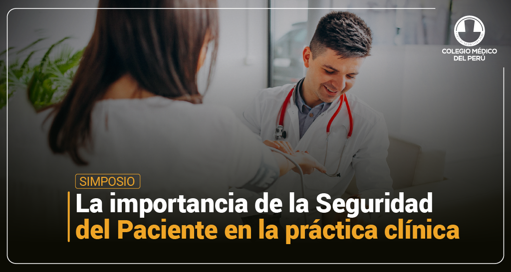 LA IMPORTANCIA DE LA SEGURIDAD DEL PACIENTE EN LA PRÁCTICA CLÍNICA ...
