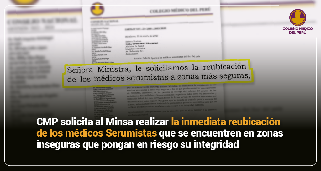 CMP SOLICITA AL MINSA REALIZAR LA INMEDIATA REUBICACIÓN DE LOS MÉDICOS ...
