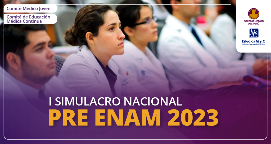 I SIMULACRO NACIONAL DEL PRE ENAM 2023 - Colegio Médico del Perú ... I SIMULACRO NACIONAL DEL PRE ENAM 2023 - Colegio Médico del Perú ...