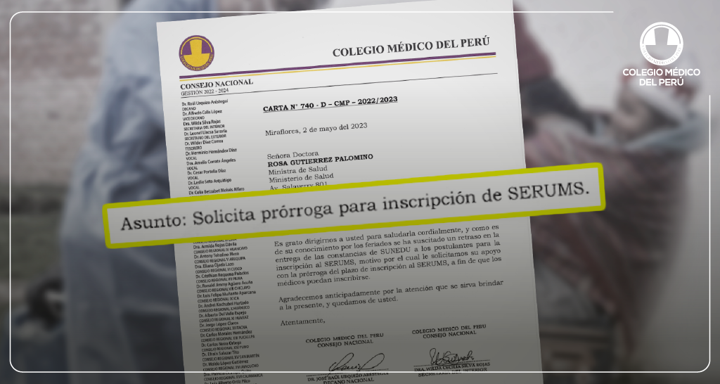 CMP SOLICITA A MINSA EXTENSIÓN DE PLAZO PARA INSCRIPCIÓN AL SERUMS 2023 ...
